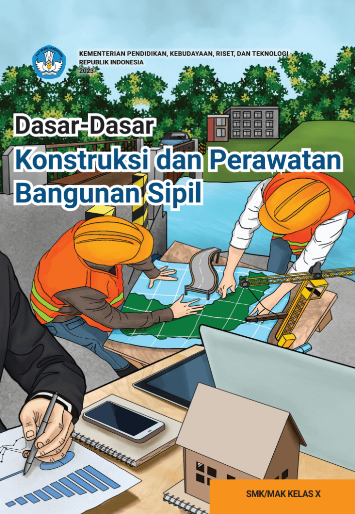 Download Buku Dasar-Dasar Konstruksi dan Perawatan Bangunan Sipil SMK ...